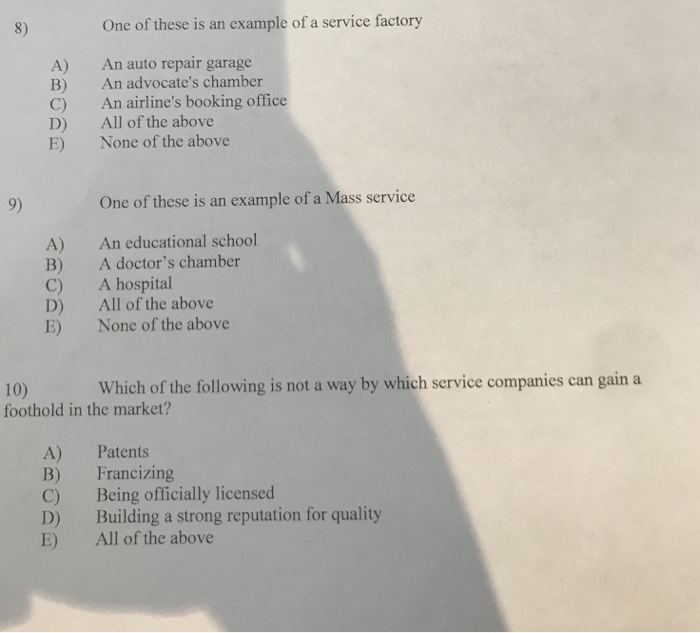 Solved 8) One of these is an example of a service factory A) | Chegg.com