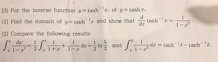 Solved [3] For the inverse function y=tanh-iz, of y= tanh x, | Chegg.com