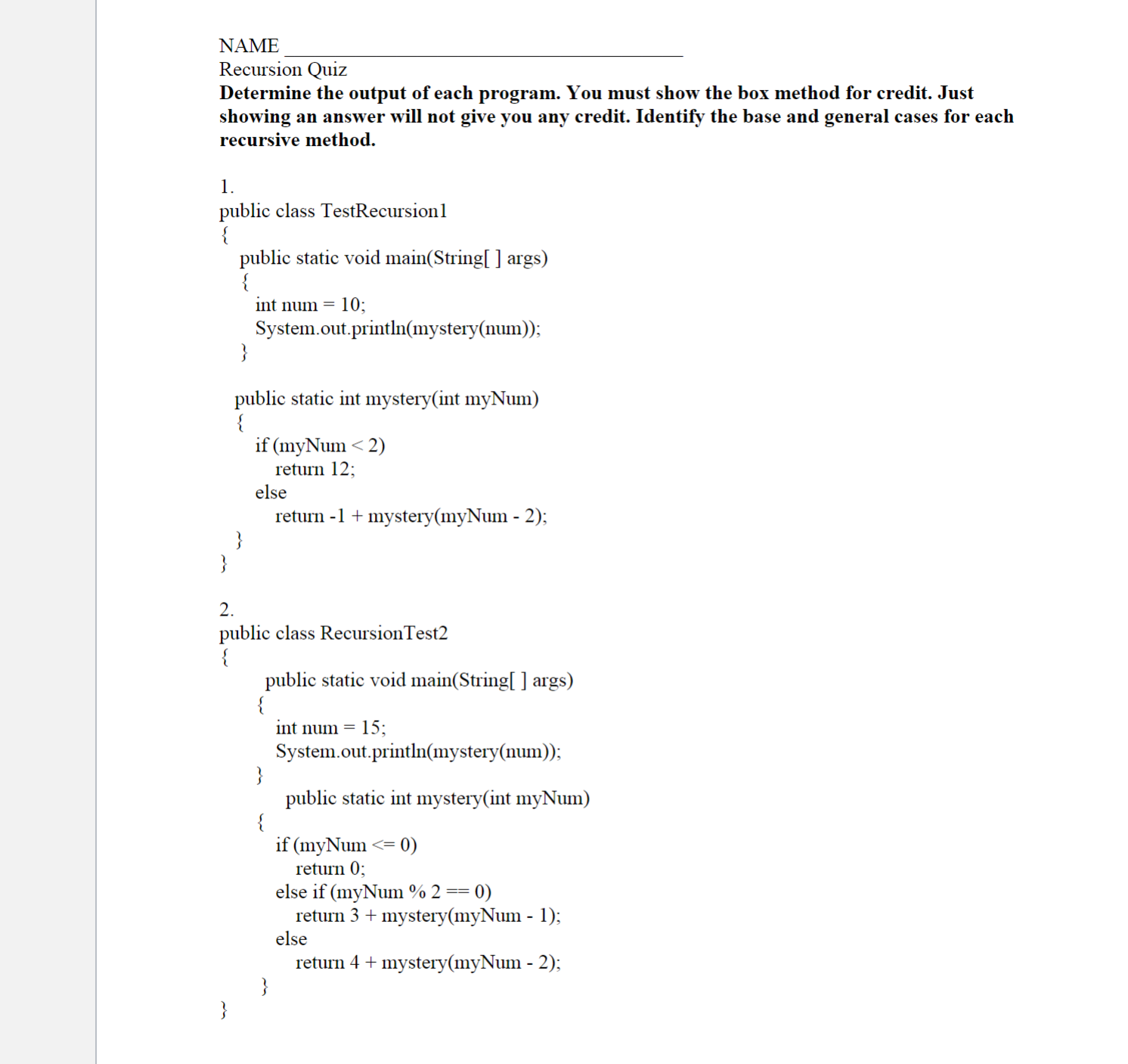 Solved NAME Recursion Quiz Determine the output of each | Chegg.com