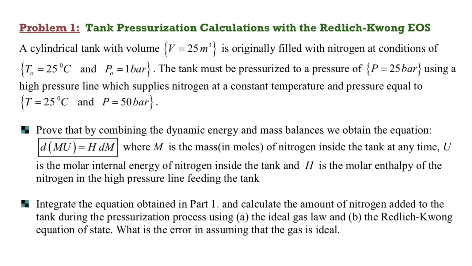 Problem 1: Tank Pressurization Calculations with the | Chegg.com