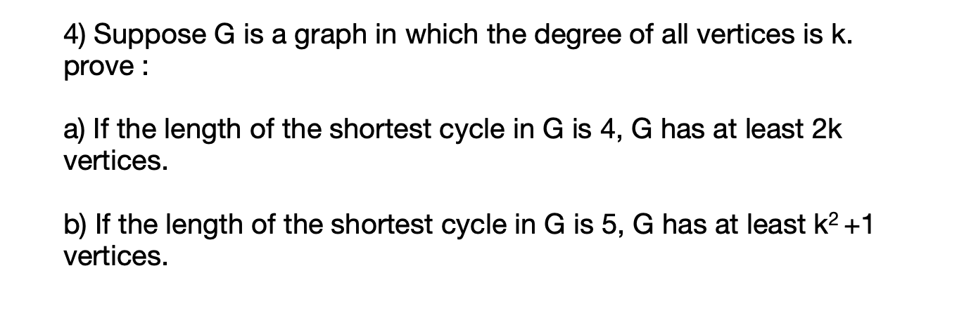 Solved 4) Suppose G is a graph in which the degree of all | Chegg.com