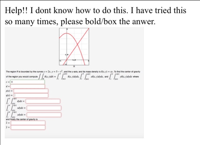 Solved The region R is bounded by the curves y = 2x, y = 5 | Chegg.com