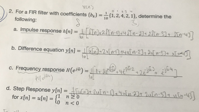 Solved For a FIR filter with coefficients (b)-10{1, 2, 4, 2, | Chegg.com