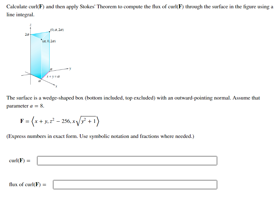 Solved Calculate curl(F) and then apply Stokes' Theorem to | Chegg.com Solved Calculate curl(F) and then apply Stokes' Theorem to | Chegg.com