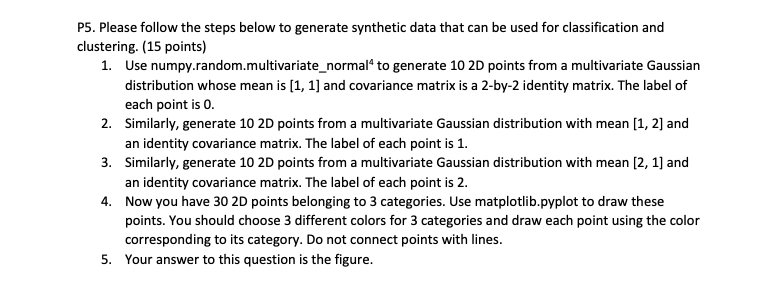 Solved P5. Please follow the steps below to generate | Chegg.com