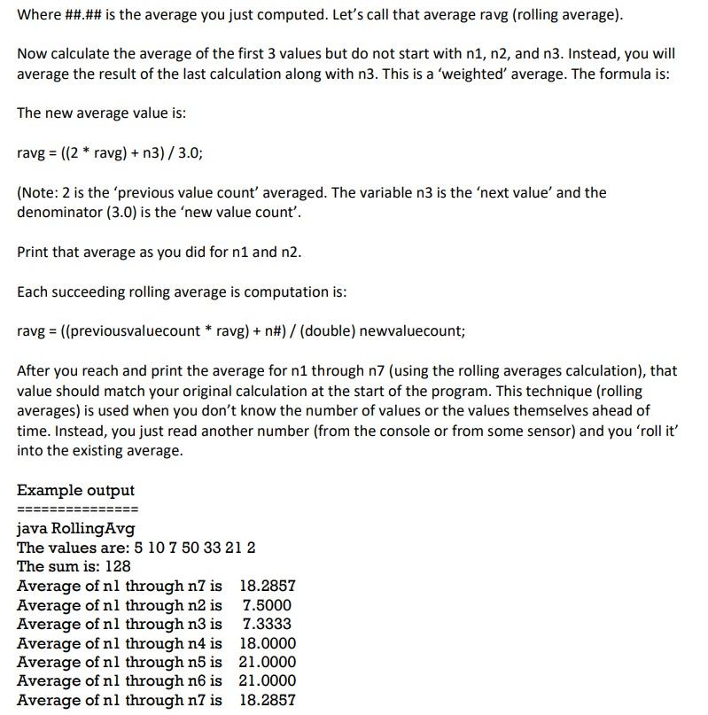 Solved Write a Java class named RollingAvg in a file named | Chegg.com