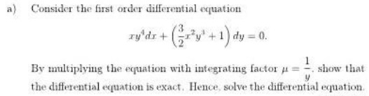 Solved a) ﻿Consider the first order differential | Chegg.com