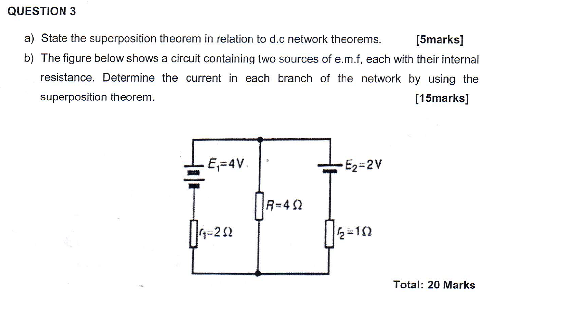 Solved a) State the superposition theorem in relation to d.c | Chegg.com