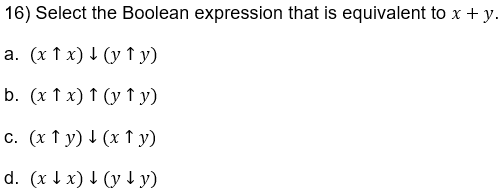 Solved 16) Select the Boolean expression that is equivalent | Chegg.com
