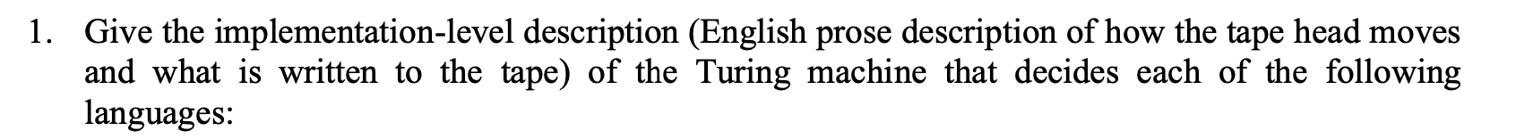 Solved 1. Give the implementation-level description (English | Chegg.com