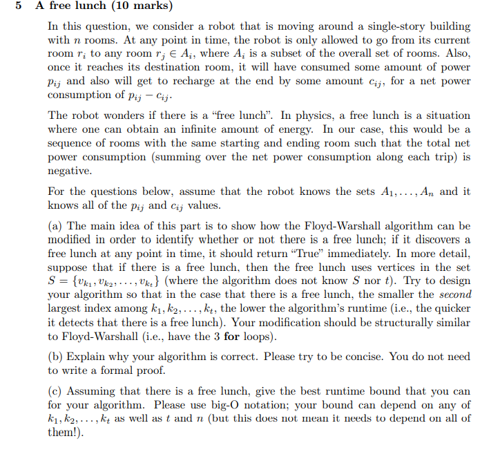 A free lunch (10 marks) In this question, we consider | Chegg.com