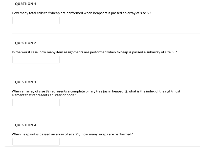 Solved Question 1 How Many Total Calls To Fixheap Are