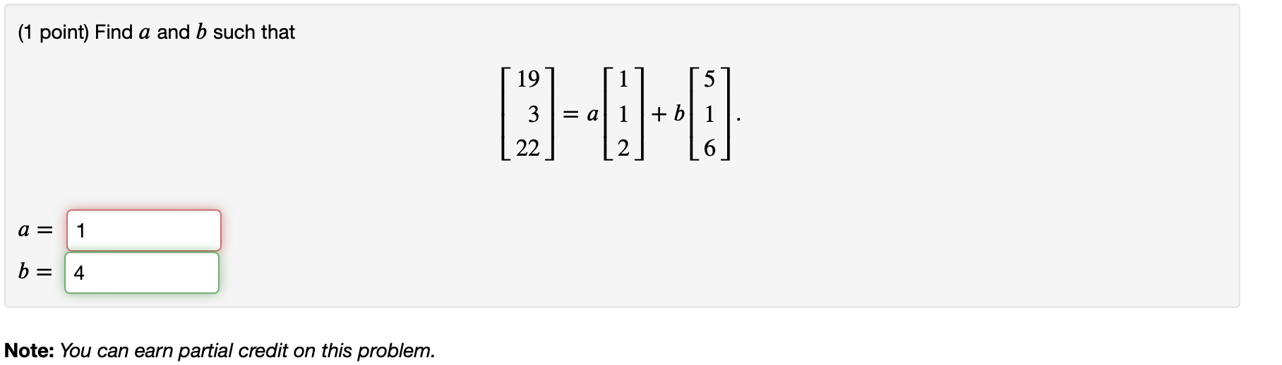 Solved ( 1 point) Find a and b such that | Chegg.com