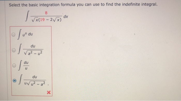 Solved Select the basic integration formula you can use to | Chegg.com