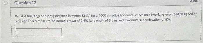 Solved Question 12 2 PES What is the tangent runout distance | Chegg.com