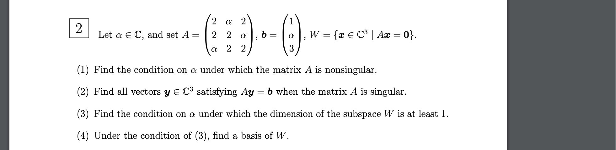 Solved Let α∈C, and set | Chegg.com