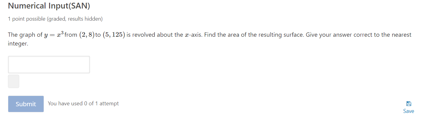 Solved Numerical Input(SAN) 1 point possible (graded, | Chegg.com