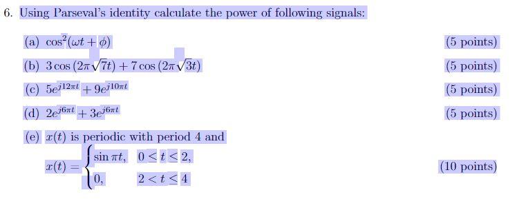 Solved (5 points) 6. Using Parseval's identity calculate the | Chegg.com
