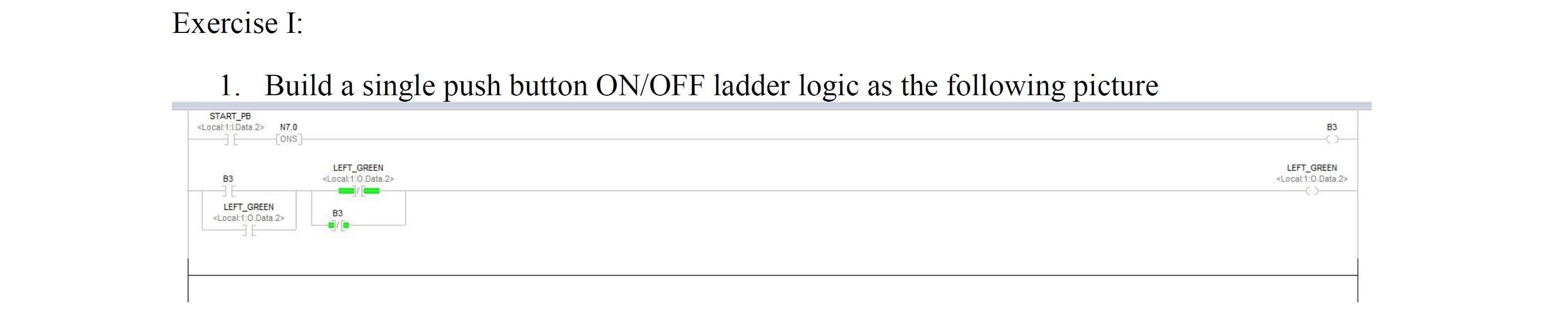 Exercise I: 1. Build a single push button ON/OFF | Chegg.com