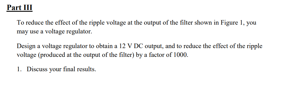 Solved Figure 1To reduce the effect of the ripple voltage at | Chegg.com