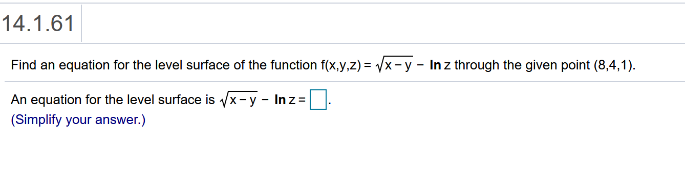 Solved 14.1.61 Find an equation for the level surface of the | Chegg.com