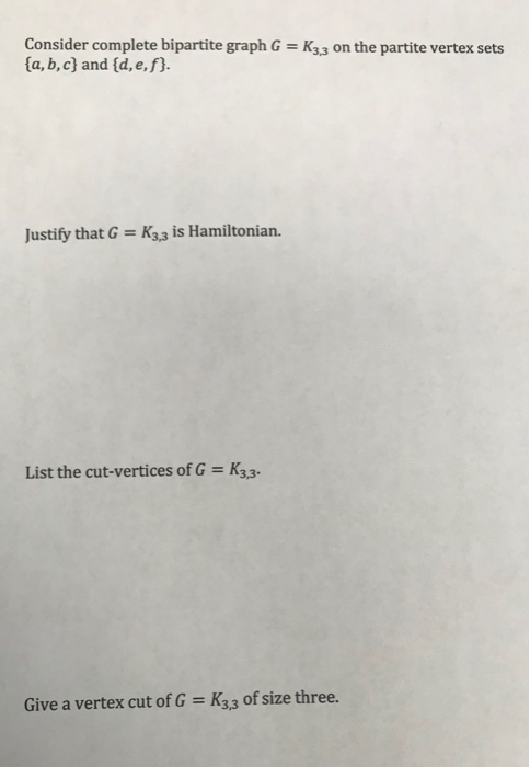 Solved Consider complete bipartite graph G K33 on the | Chegg.com