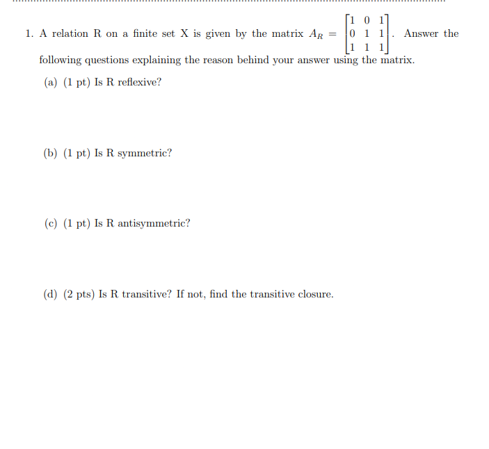 Solved 1. A relation R on a finite set X is given by the | Chegg.com