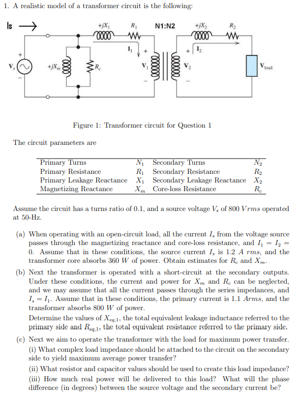 Solved 1. A realistic model of a transformer circuit is the | Chegg.com
