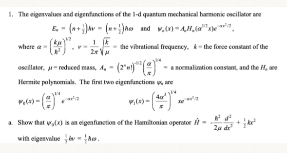 Solved 1. The eigenvalues and eigenfunctions of the 1-d | Chegg.com