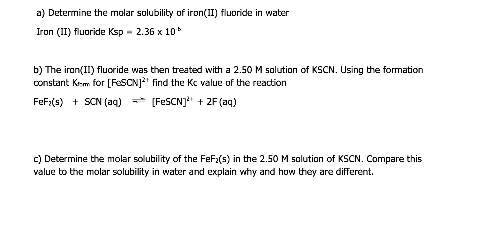 Solved a) Determine the molar solubility of iron(II) | Chegg.com