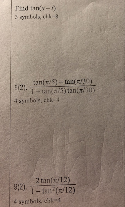 Solved Find tan(s-) 3 symbols, chk-8 tan (π/5)--tan(π/ 1 + | Chegg.com