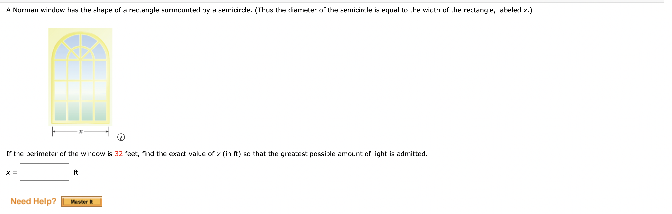 Solved If the perimeter of the window is 32 feet, find the | Chegg.com