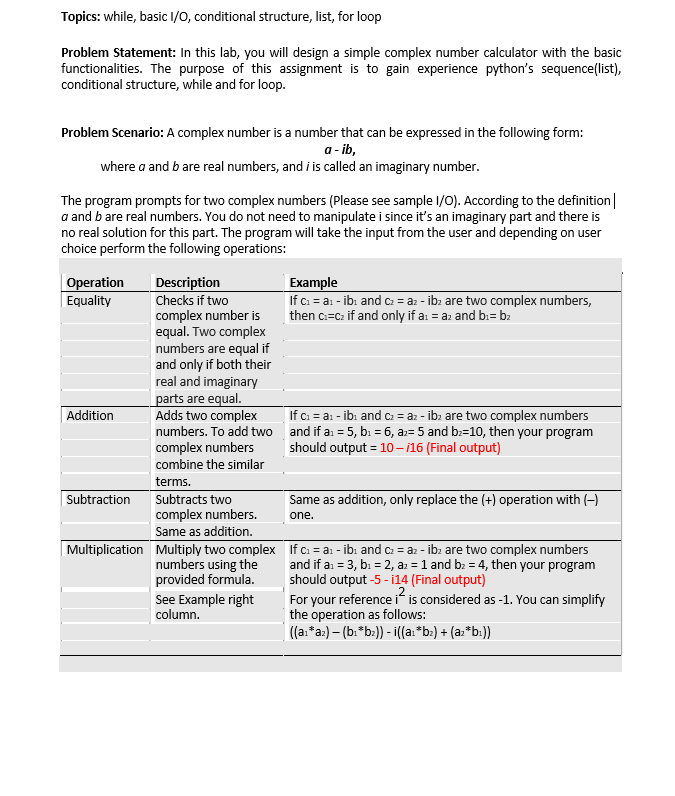 Solved Topics: while, basic1/0, conditional structure, list, | Chegg.com
