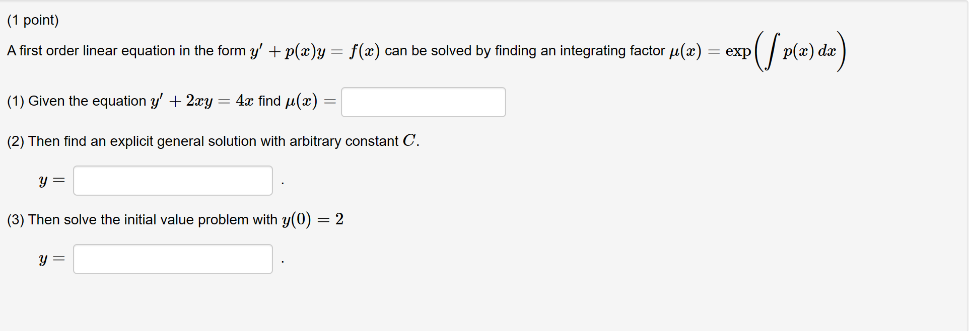 Solved (1 ﻿point)A first order linear equation in the form | Chegg.com