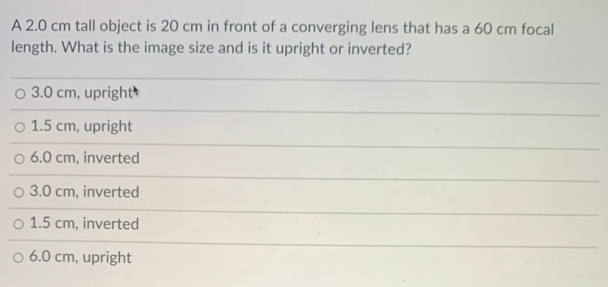 Solved A 2.0 cm tall object is 20 cm in front of a | Chegg.com