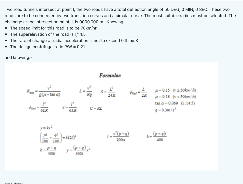 Solved Two road tunnels intersect at point I, the two roads | Chegg.com