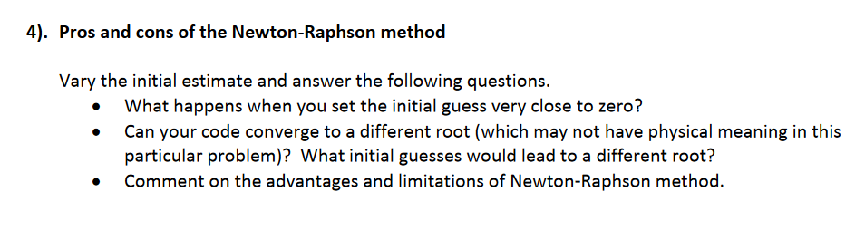 Solved 4). Pros and cons of the Newton-Raphson method Vary | Chegg.com