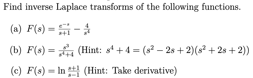 Solved Find inverse Laplace transforms of the following | Chegg.com