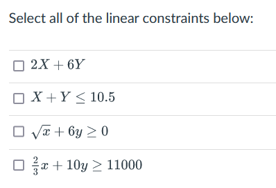 Solved Select all of the linear constraints below: | Chegg.com