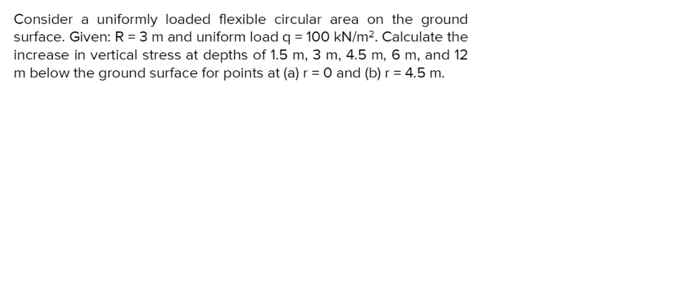 Solved Consider a uniformly loaded flexible circular area on | Chegg.com