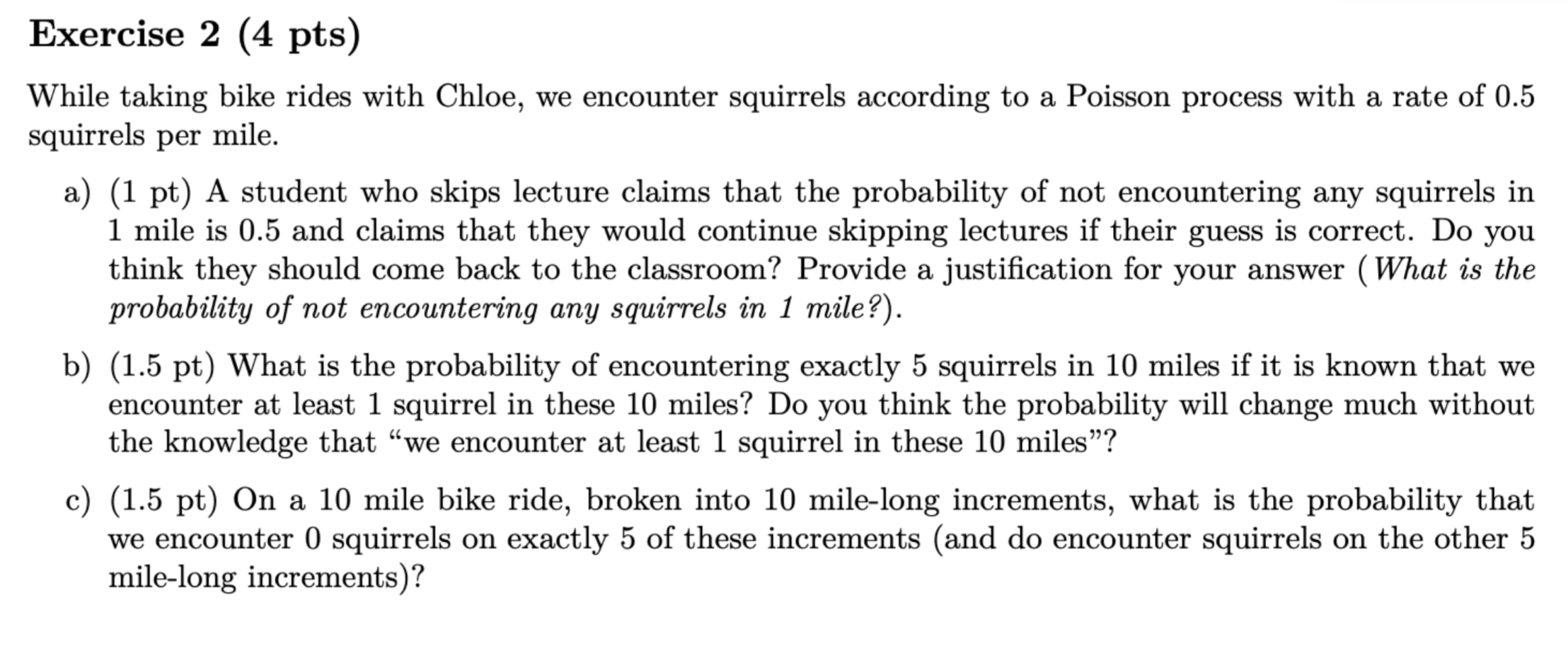 Solved While taking bike rides with Chloe, we encounter | Chegg.com