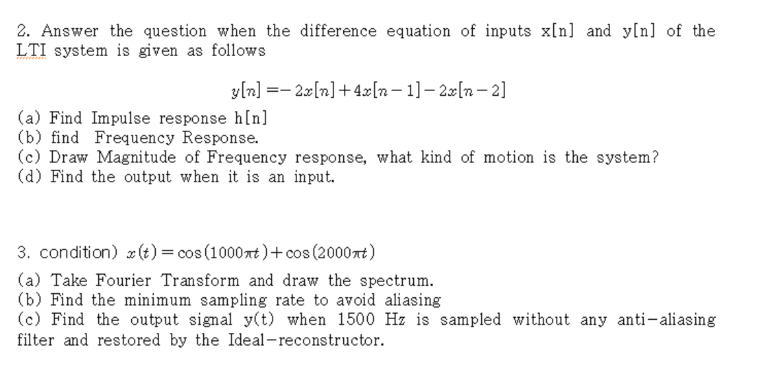Solved 1. Process for generating echo signals is y(t) = x | Chegg.com