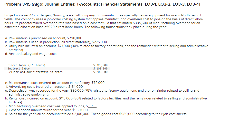 Solved Problem 3-15 (Algo) Journal Entries; T-Accounts; | Chegg.com
