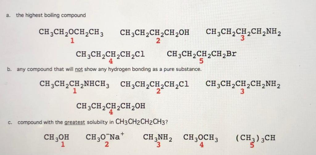Solved a. the highest boiling compound 2 CH3CH2OCH2CH3 | Chegg.com