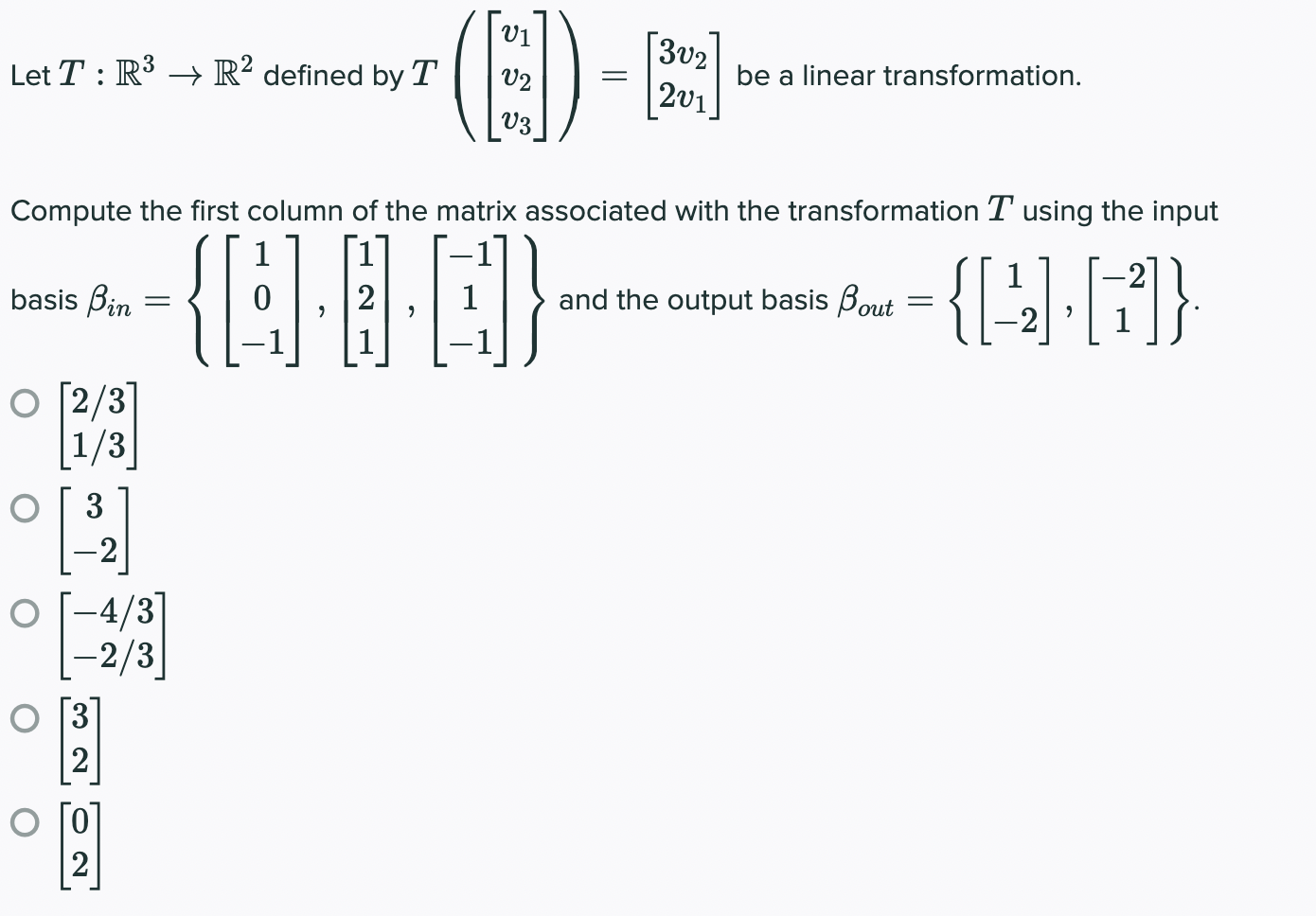 Solved Vi 302 Let T:R3 + R2 defined by T = be a linear | Chegg.com