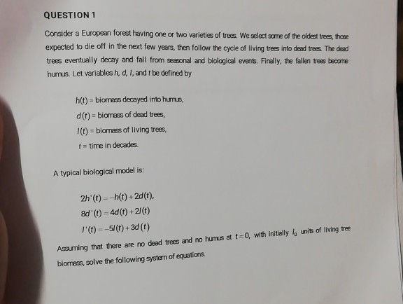 Solved QUESTION 1 Consider a European forest having one or | Chegg.com