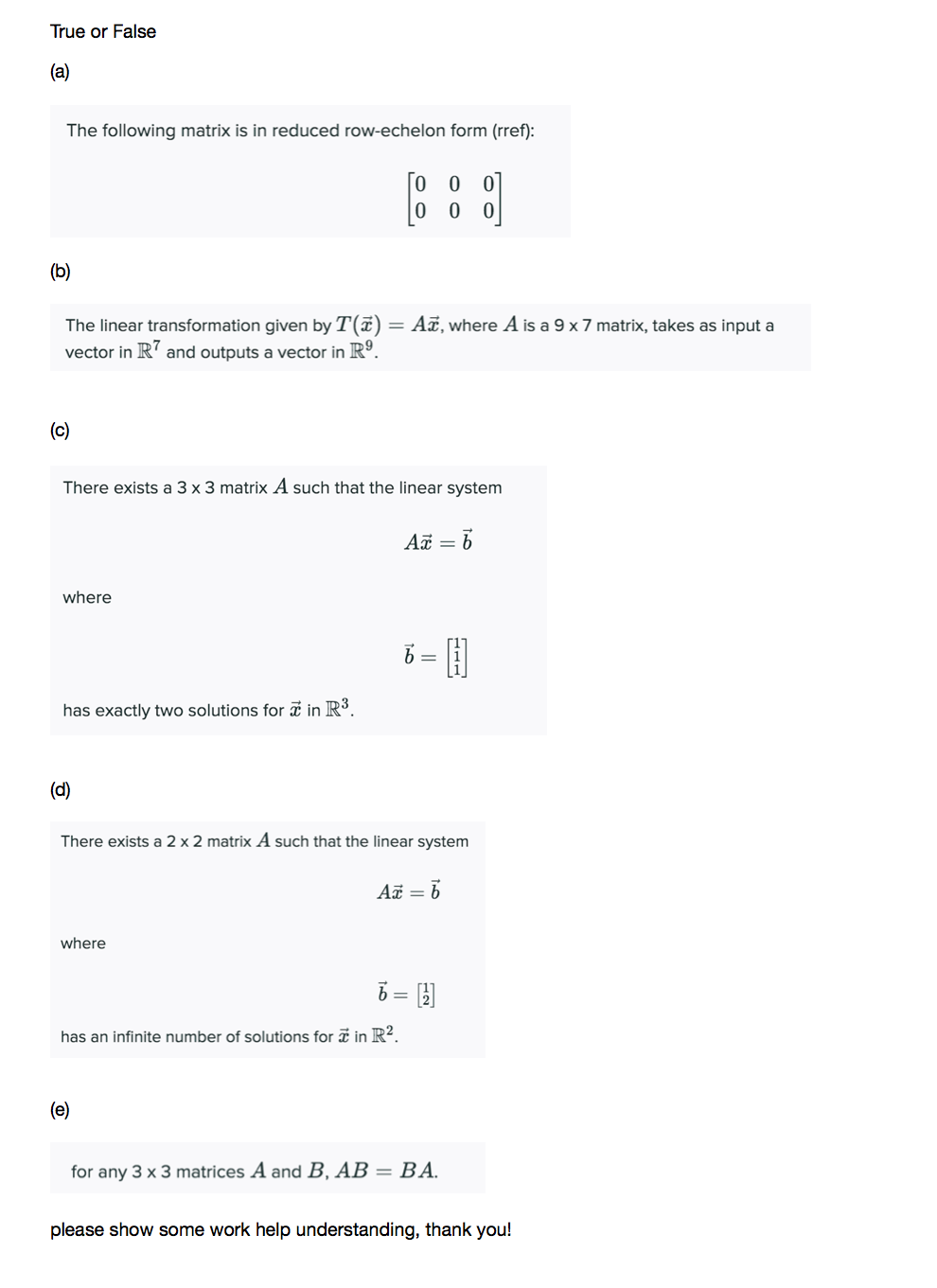 Solved True or False (a) The following matrix is in reduced | Chegg.com