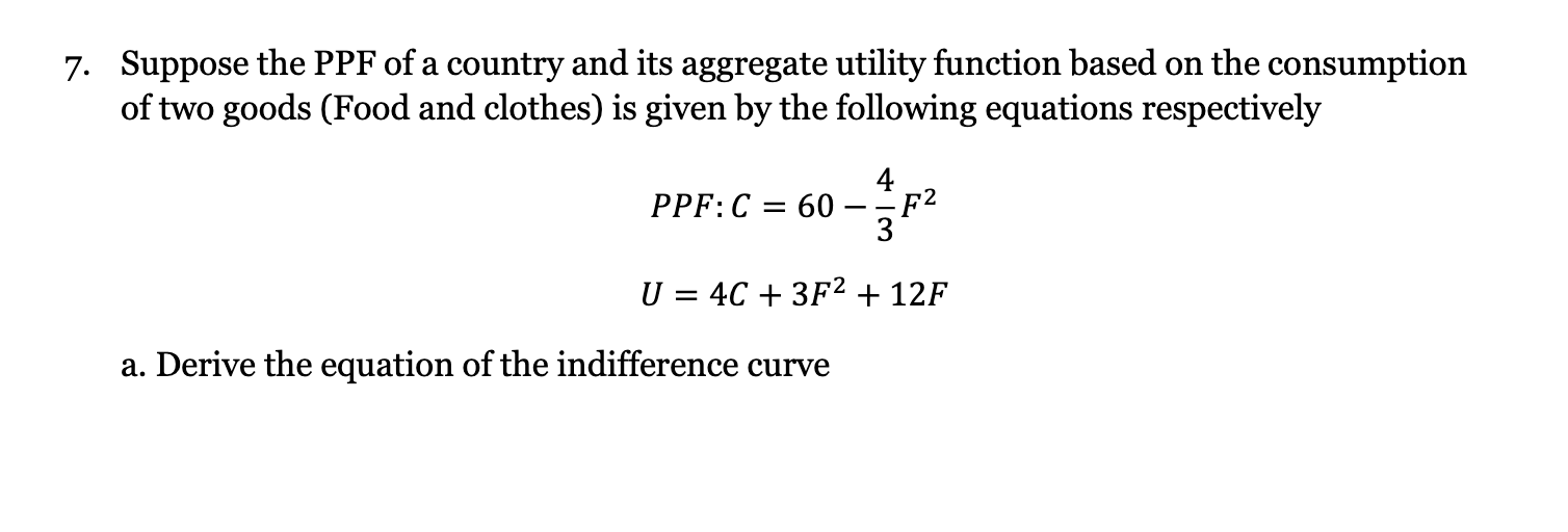 Solved 7. Suppose the PPF of a country and its aggregate | Chegg.com