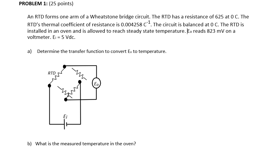 Solved PROBLEM 1: (25 points) An RTD forms one arm of a | Chegg.com