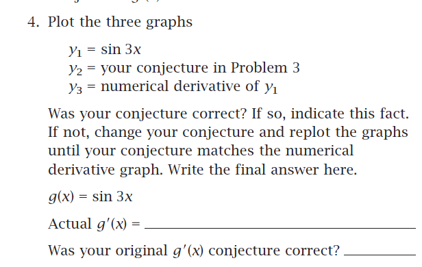 4. Plot the three graphs y1=sin3xy2= your conjecture | Chegg.com